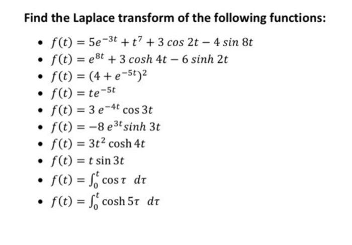Solved Find the Laplace transform of the following | Chegg.com