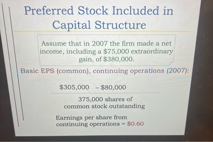 Preferred Stock Included in Capital Structure To | Chegg.com