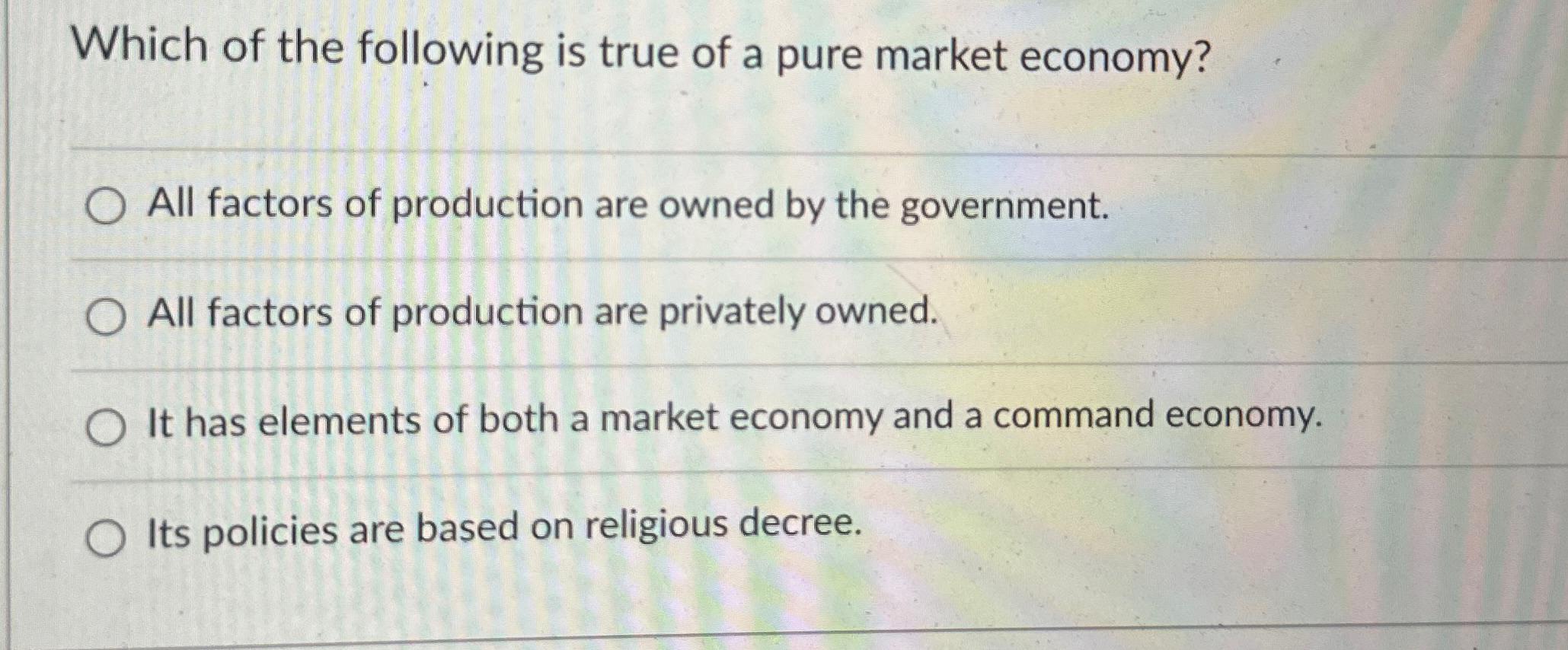 Solved Which of the following is true of a pure market | Chegg.com