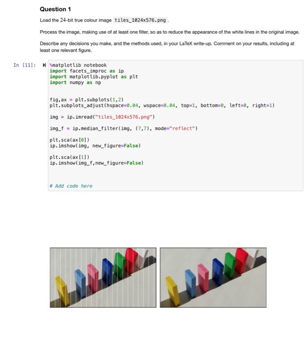 Solved Question 2 Further process the image, aiming to | Chegg.com