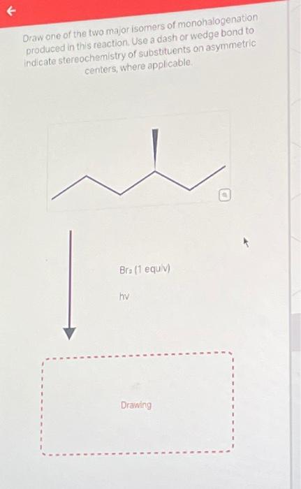 Solved Draw one of the two major isomers of monohalogenation | Chegg.com