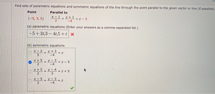 Solved Find Sets Of Parametric Equations And Symmetric