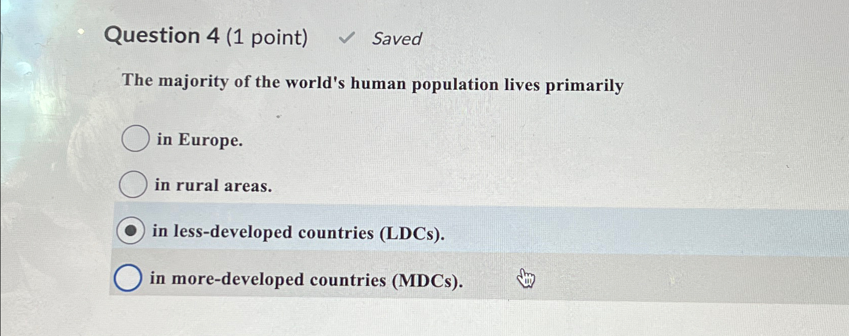 Solved Question 4 (1 ﻿point) ﻿SavedThe majority of the | Chegg.com