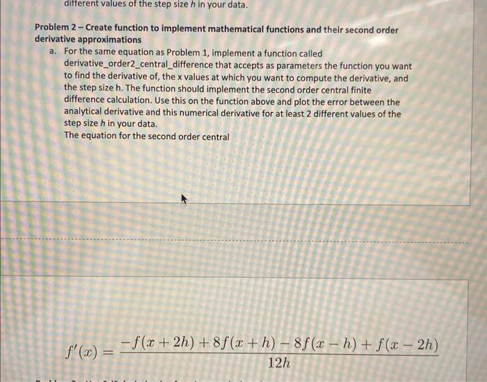 Solved Problem 3 - Use SciPy's derivative function to | Chegg.com