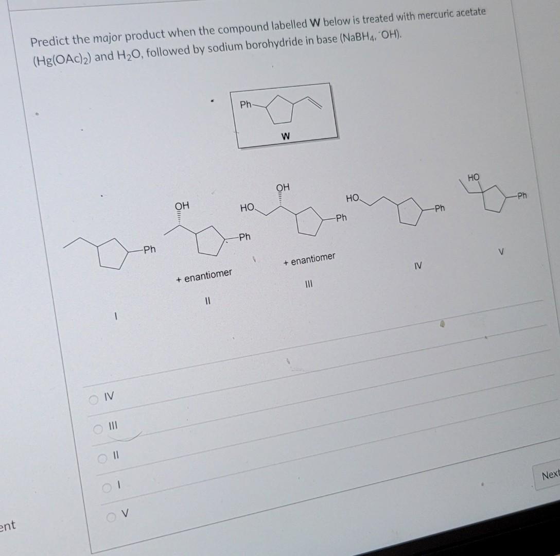 Predict the major product when the compound labelled | Chegg.com