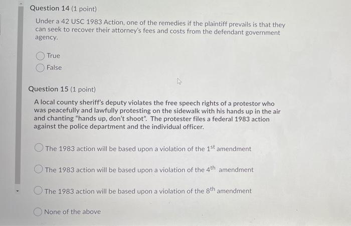 Solved Question 14 (1 point) Under a 42 USC 1983 Action, one | Chegg.com