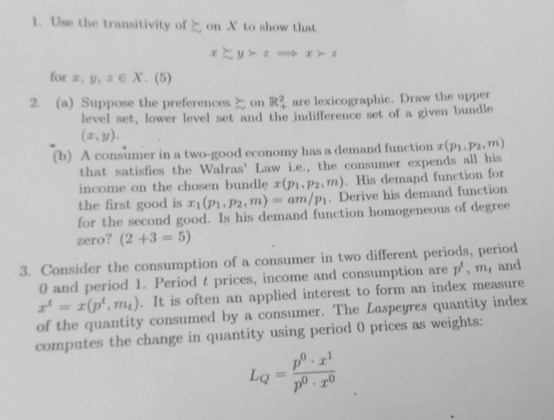 Solved 1. Use the transitivity of ≿ on X to show that | Chegg.com