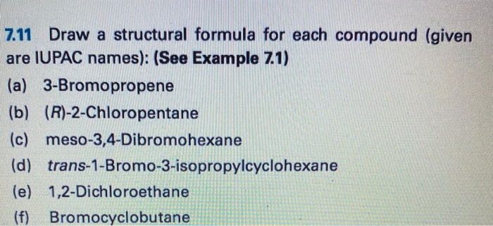 Solved 7.11 Draw a structural formula for each compound | Chegg.com