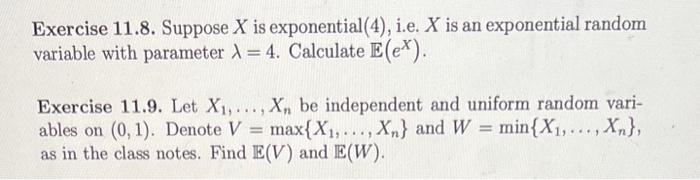 Solved Exercise 11.8. Suppose X is exponential(4), i.e. X is | Chegg.com