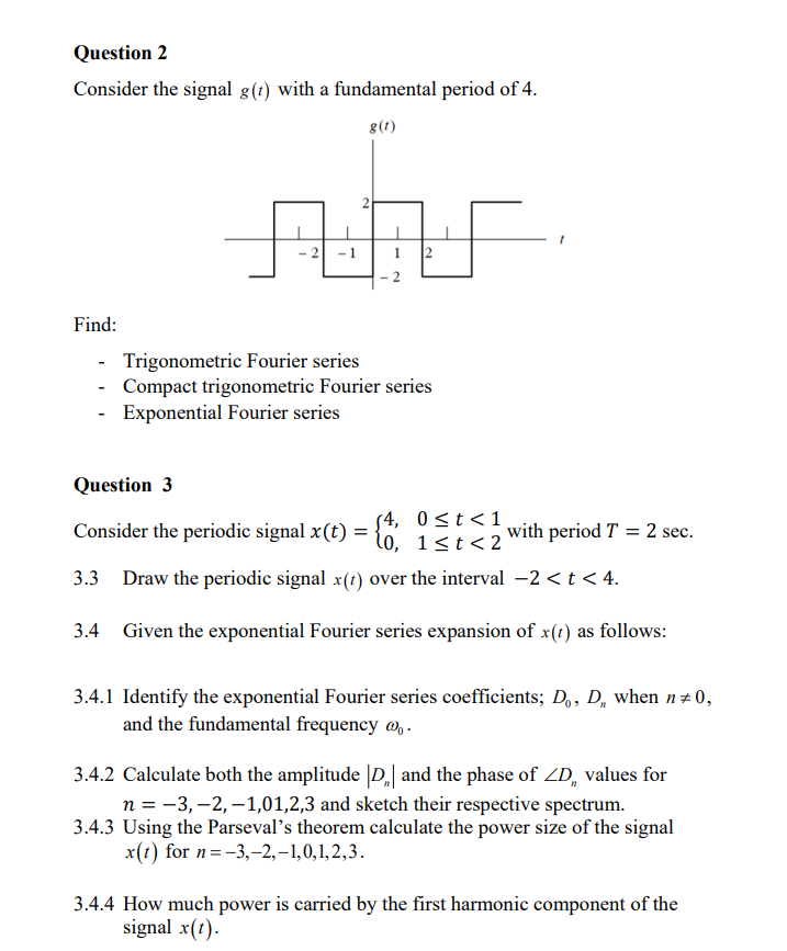 Solved Question 2Consider the signal g(t) ﻿with a | Chegg.com