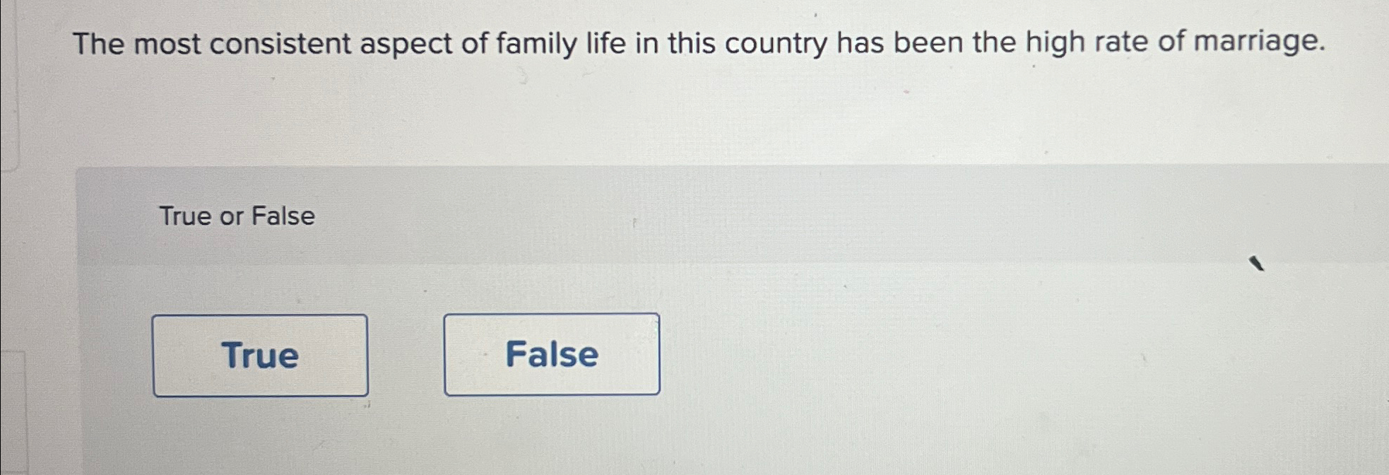 Solved The most consistent aspect of family life in this | Chegg.com