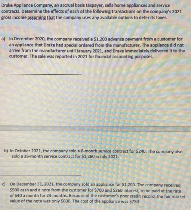 Solved Drake Appliance Company, an accrual basis taxpayer, | Chegg.com