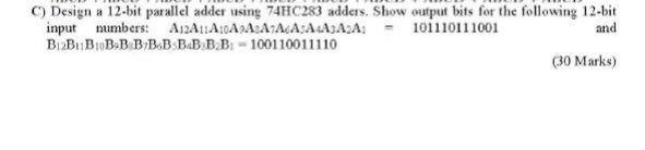 ) Design a 12-bit parallel adder using 74HC283 | Chegg.com