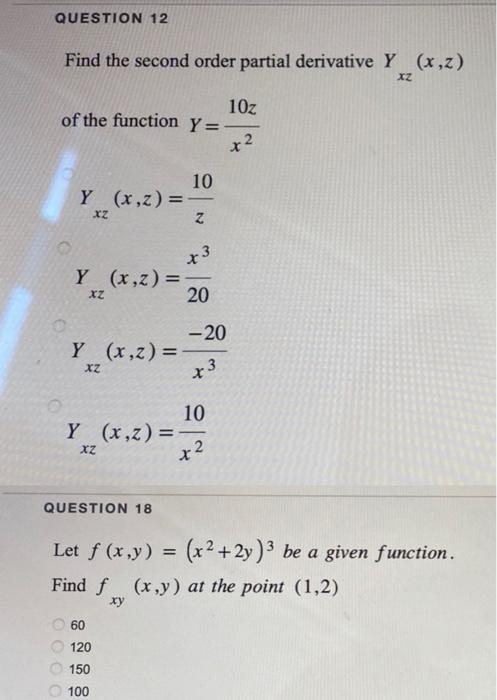 Solved Find the second order partial derivative Yxz(x,z) of | Chegg.com