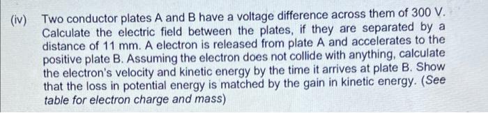 Solved (iv) Two conductor plates A and B have a voltage | Chegg.com