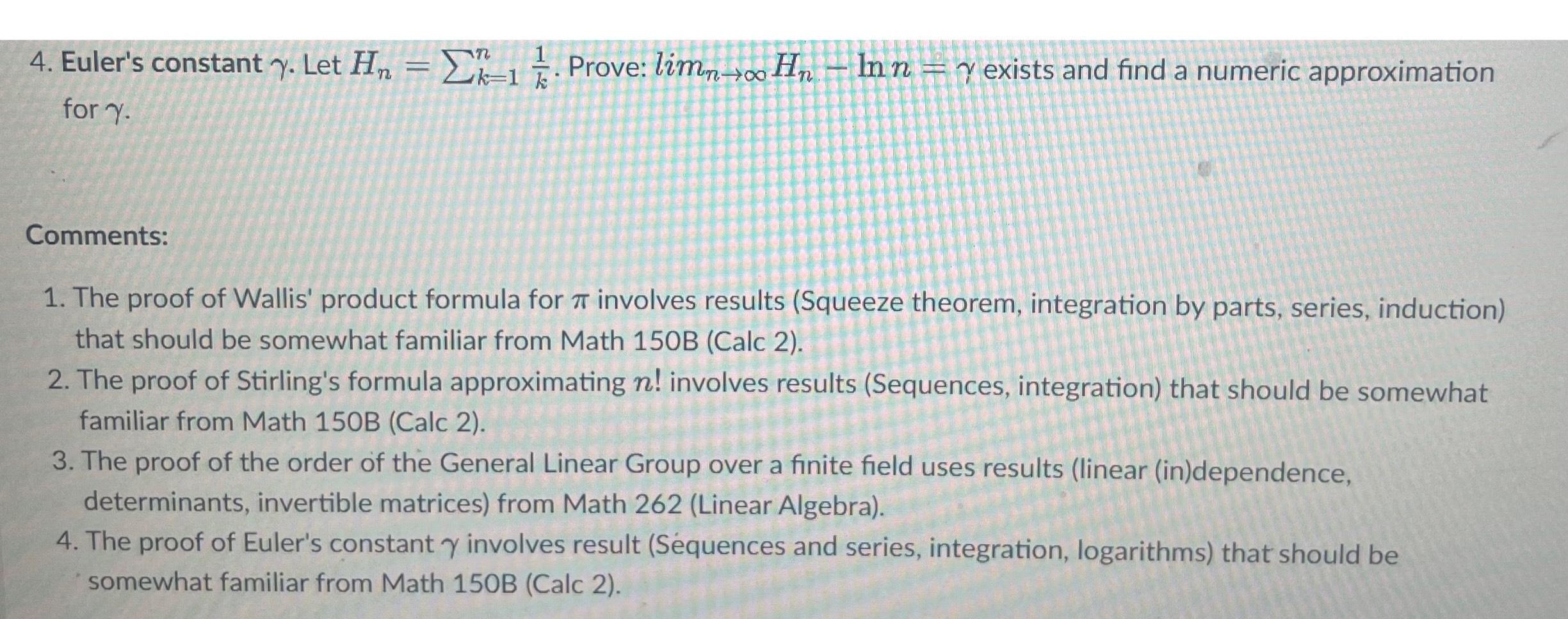 Solved Euler's constant γ. ﻿Let Hn=∑k=1n1k. ﻿Prove: | Chegg.com