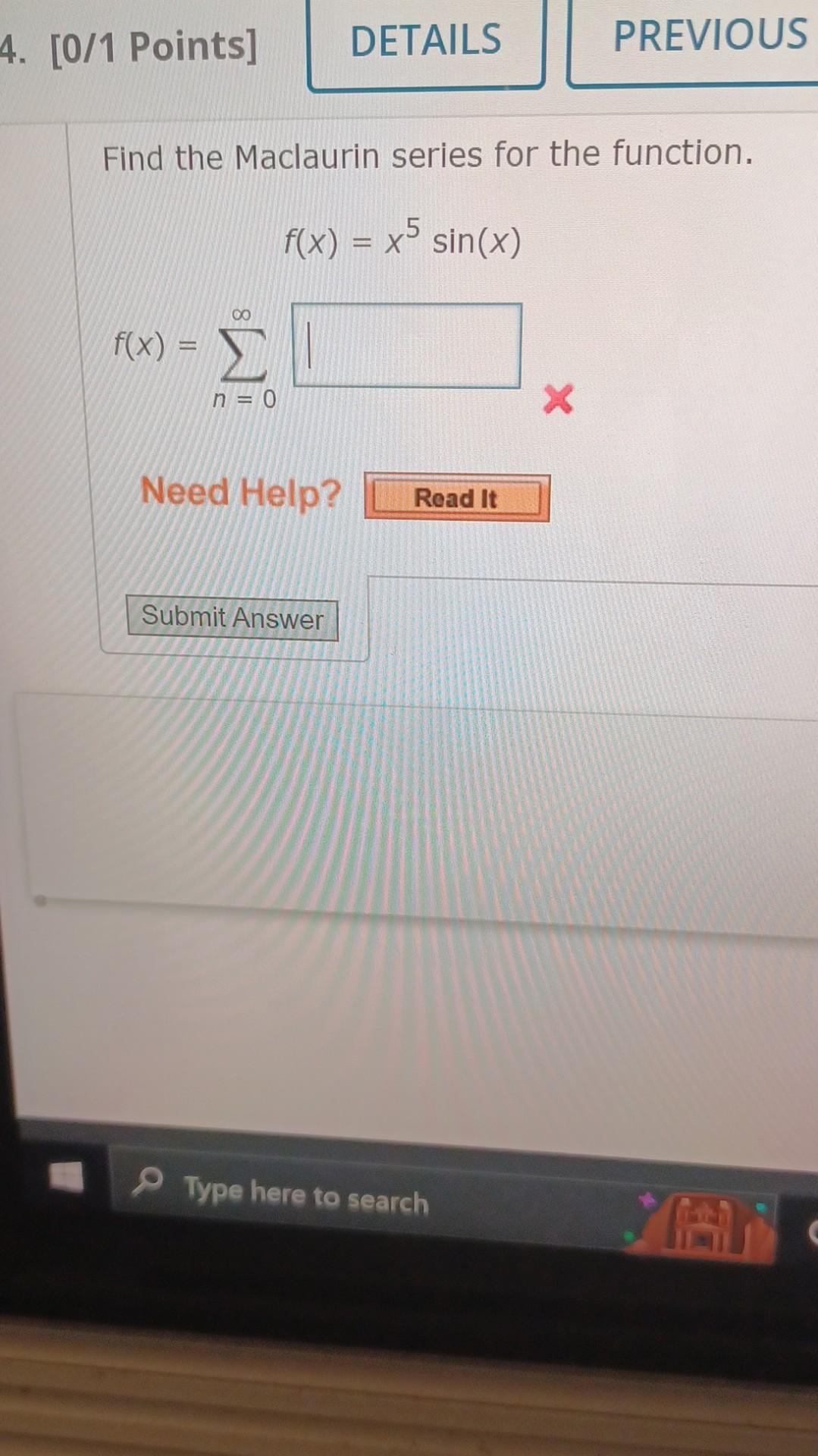 Solved f(x)=ex4/4 f(x)=∑n=0∞Find the Maclaurin series for | Chegg.com