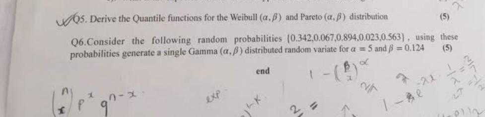 Solved 75. Derive the Quantile functions for the Weibull | Chegg.com