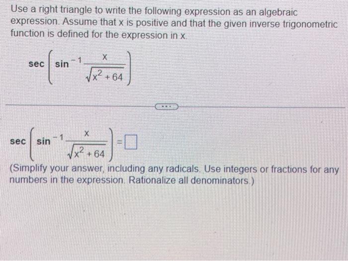Solved Use a right triangle to write the following | Chegg.com