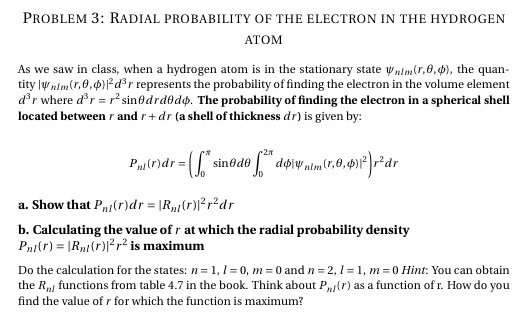 Solved PROBLEM 3: RADIAL PROBABILITY OF THE ELECTRON IN THE | Chegg.com