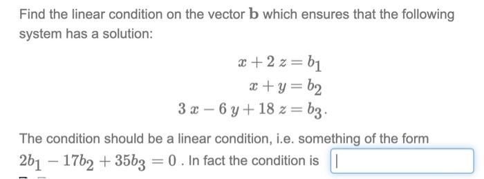 Solved Find the linear condition on the vector b which | Chegg.com