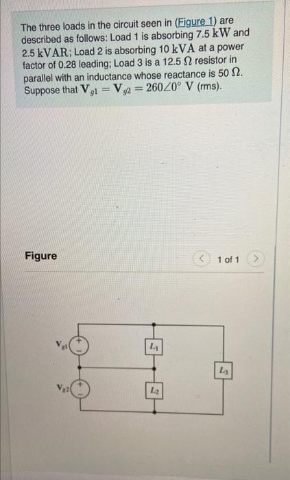 Solved The three loads in the circuit seen in (Figure 1) are | Chegg.com