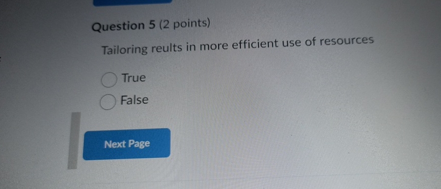 Solved Question 5 (2 ﻿points)Tailoring reults in more | Chegg.com