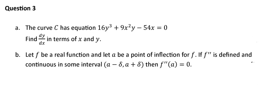 Solved Question 3a. ﻿The curve C ﻿has equation | Chegg.com