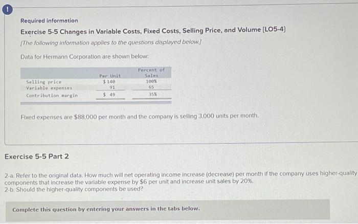 Solved Required information Exercise 5-5 Changes in Variable | Chegg.com