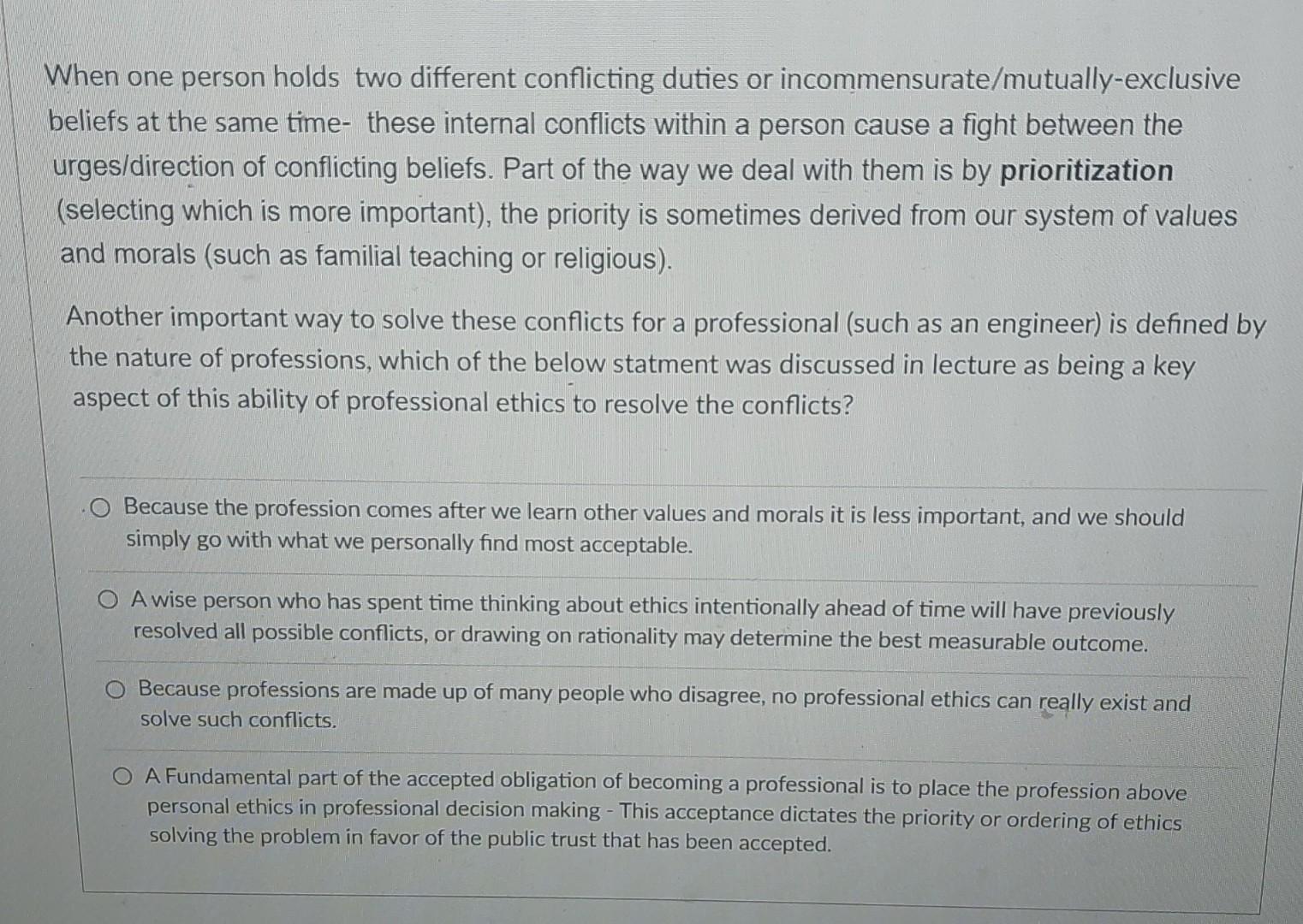 Solved When one person holds two different conflicting | Chegg.com