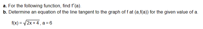 Solved a. ﻿For the following function, find f'(a).b. | Chegg.com