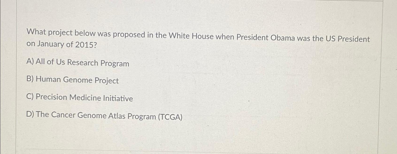 Solved What project below was proposed in the White House | Chegg.com