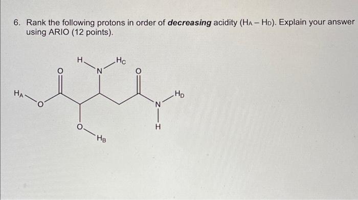 Solved 6. Rank the following protons in order of decreasing | Chegg.com