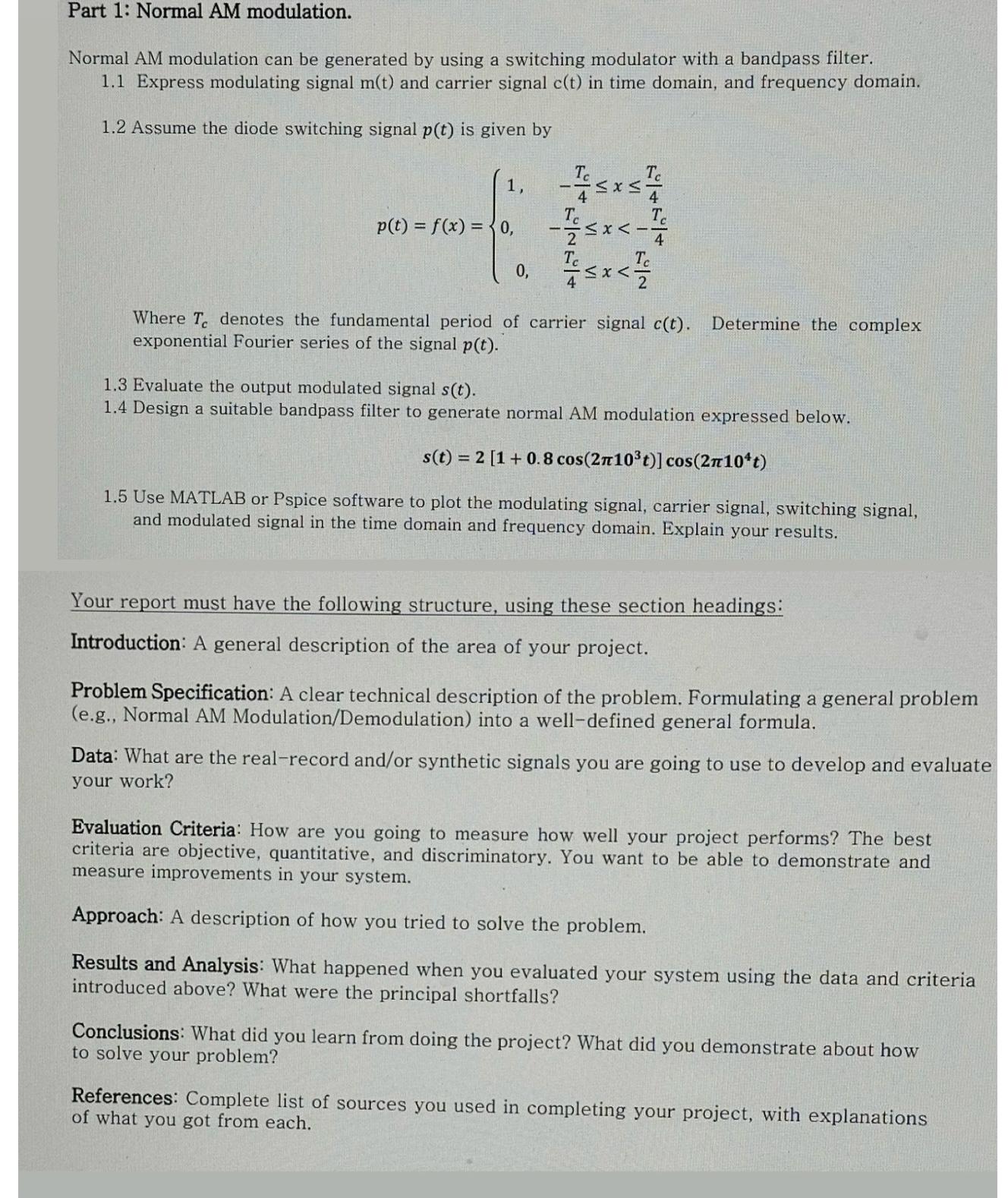 Solved Part 1: Normal AM modulation.Normal AM modulation can | Chegg.com