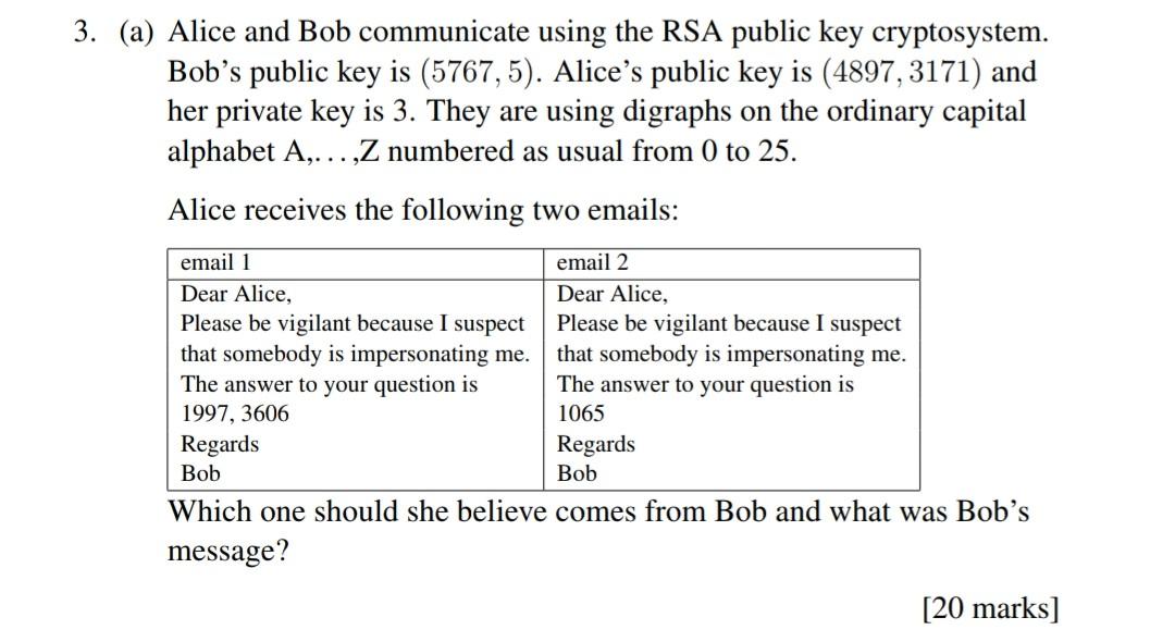 3. (a) Alice and Bob communicate using the RSA public | Chegg.com