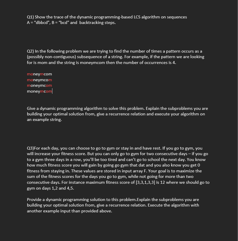 Solved Q1) ﻿Show the trace of the dynamic programming-based | Chegg.com