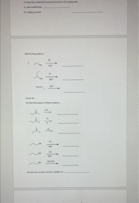 Solved 27) Draw the condensed structural formula for the | Chegg.com