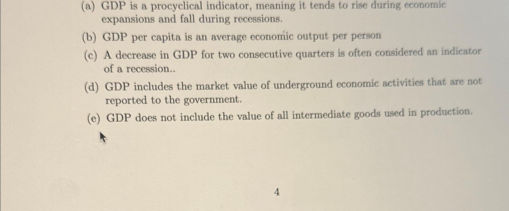 Solved (a) ﻿GDP is a procyclical indicator, meaning it tends | Chegg.com