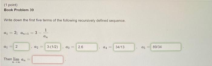 Solved Book Problem 39 Write down the first five terms of | Chegg.com