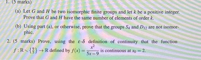 Solved (a) Let G and H be two isomorphic finite groups and | Chegg.com