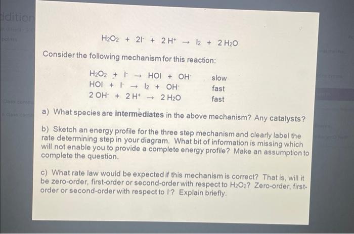 H2O2+2l+2H+→l2+2H2O Consider the following mechanism | Chegg.com