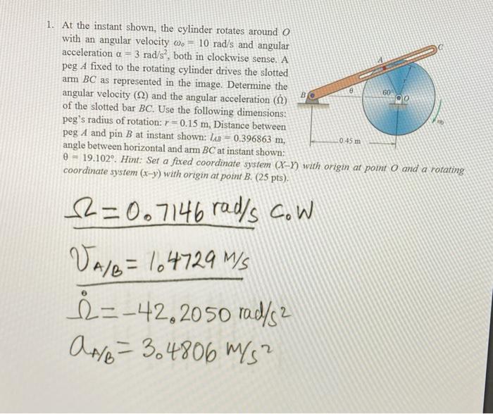 Solved 1. At the instant shown, the cylinder rotates around | Chegg.com