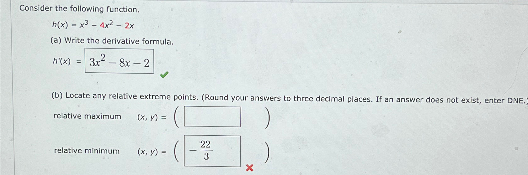 Solved Consider the following function.h(x)=x3-4x2-2x(a) | Chegg.com
