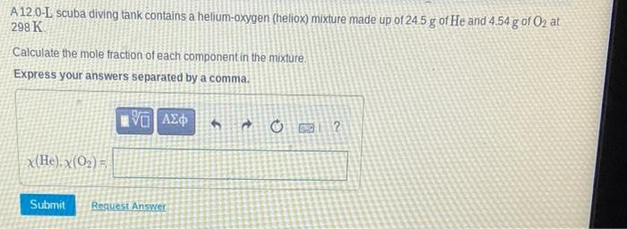 Solved A 12.0-L scuba diving tank contains a helium-oxygen | Chegg.com