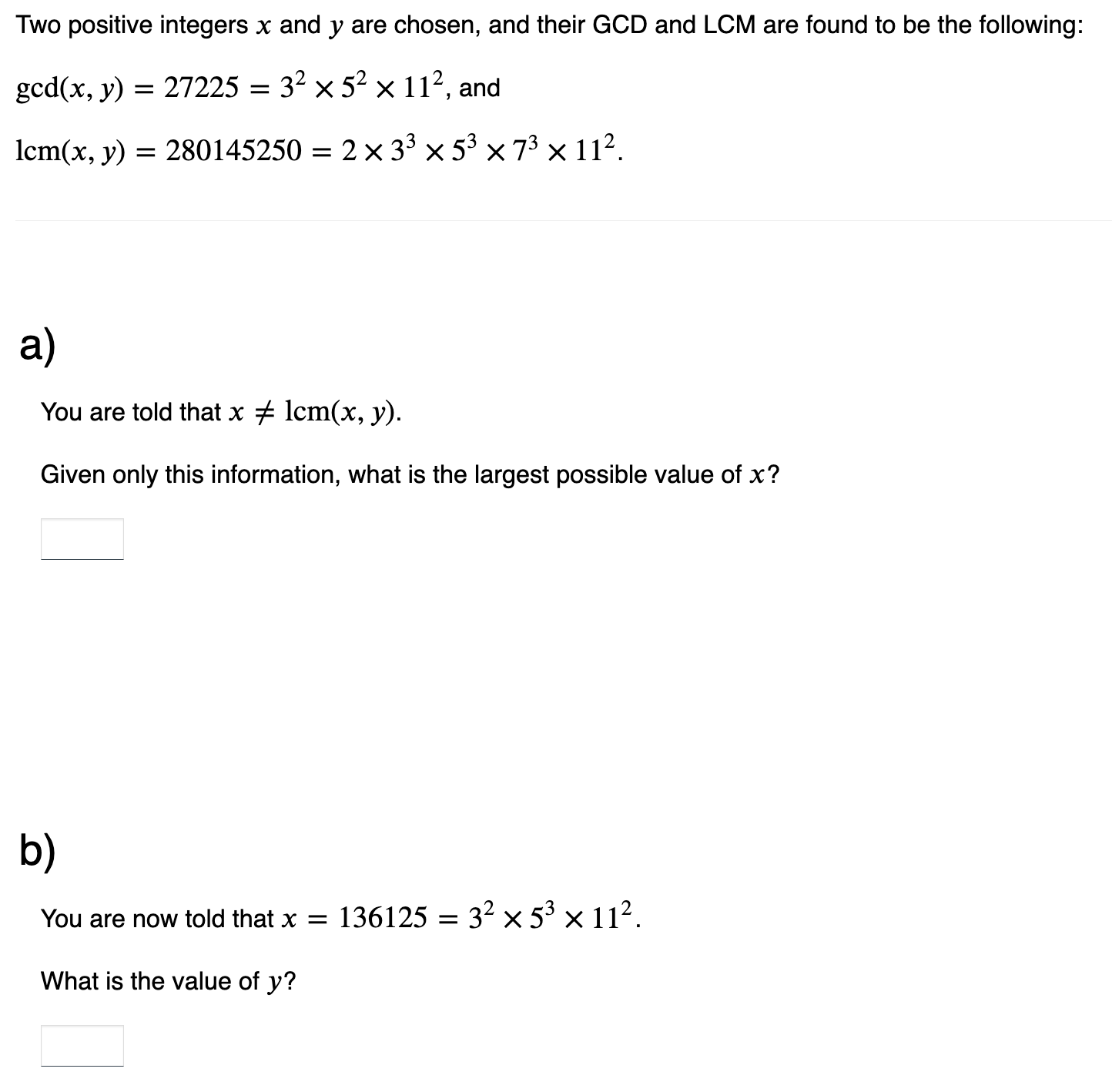 Solved a)You are told that x≠lcm(x,y).Given only this | Chegg.com