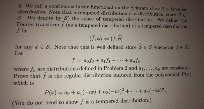3. We call a continuous linear functional on the | Chegg.com