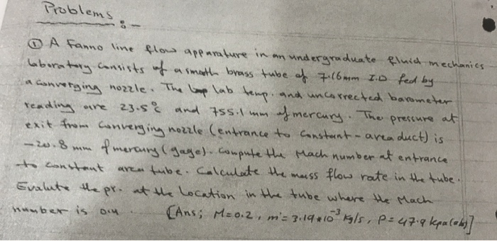 Solved Problems ① A fanno line flow apparature in an | Chegg.com