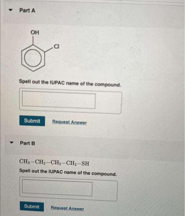 Solved Spell out the IUPAC name of the compound. Part B | Chegg.com