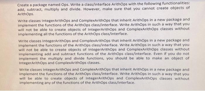 Solved Create a package named Ops. Write a class/interface | Chegg.com