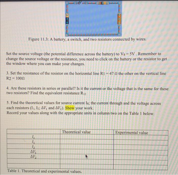 11.2 Virtual lab I: Resistors in series and parallel | Chegg.com